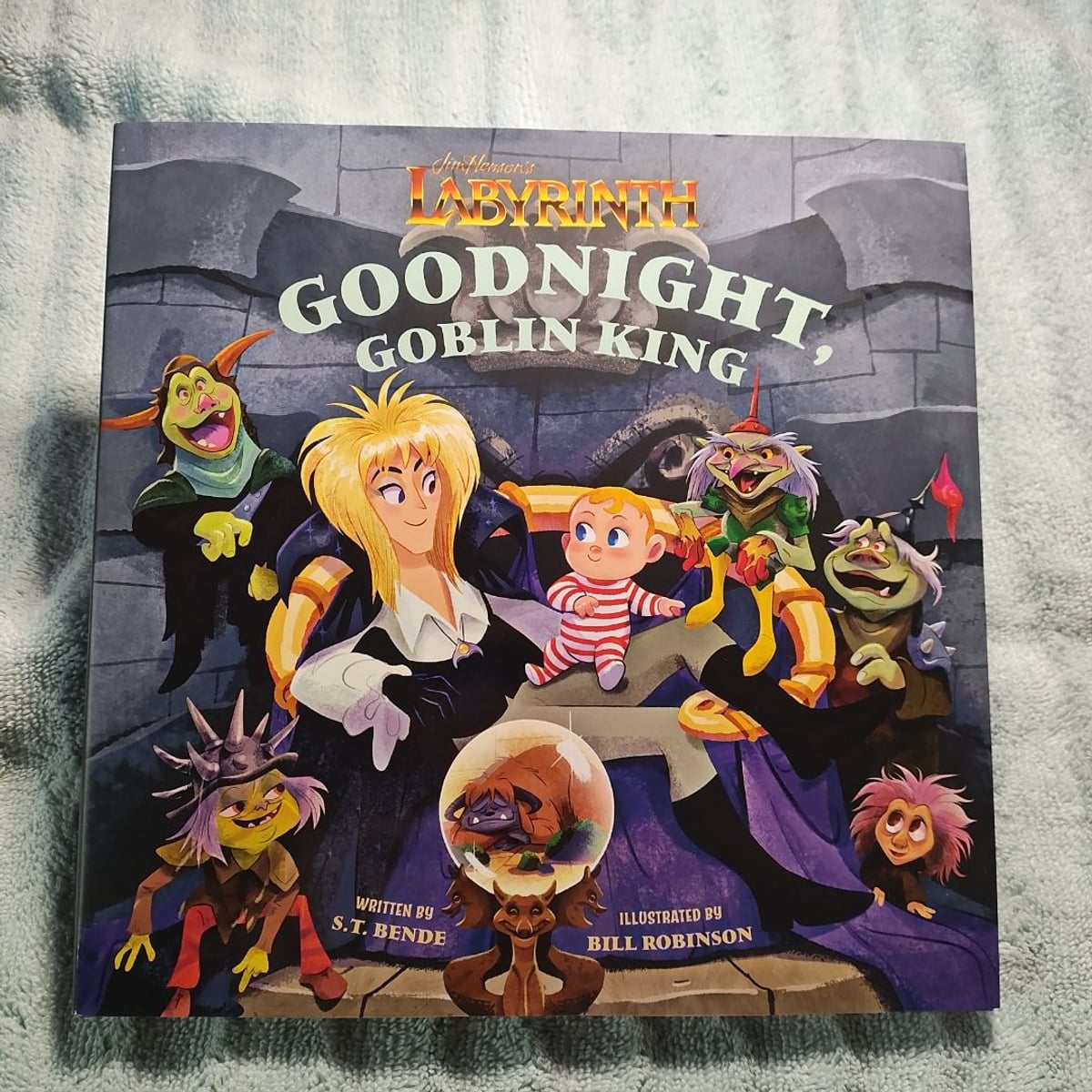 Jim Henson's Labyrinth: Goodnight, Goblin King by S. T. Bende