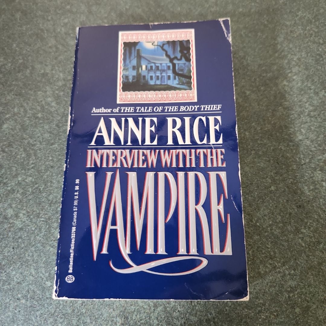 Interview with the Vampire by Anne Rice