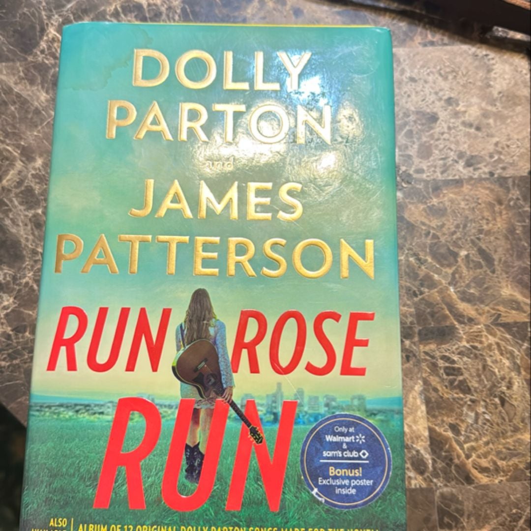 Run Rose Run by Dolly Partin and James Patterson, Hardcover | Pangobooks