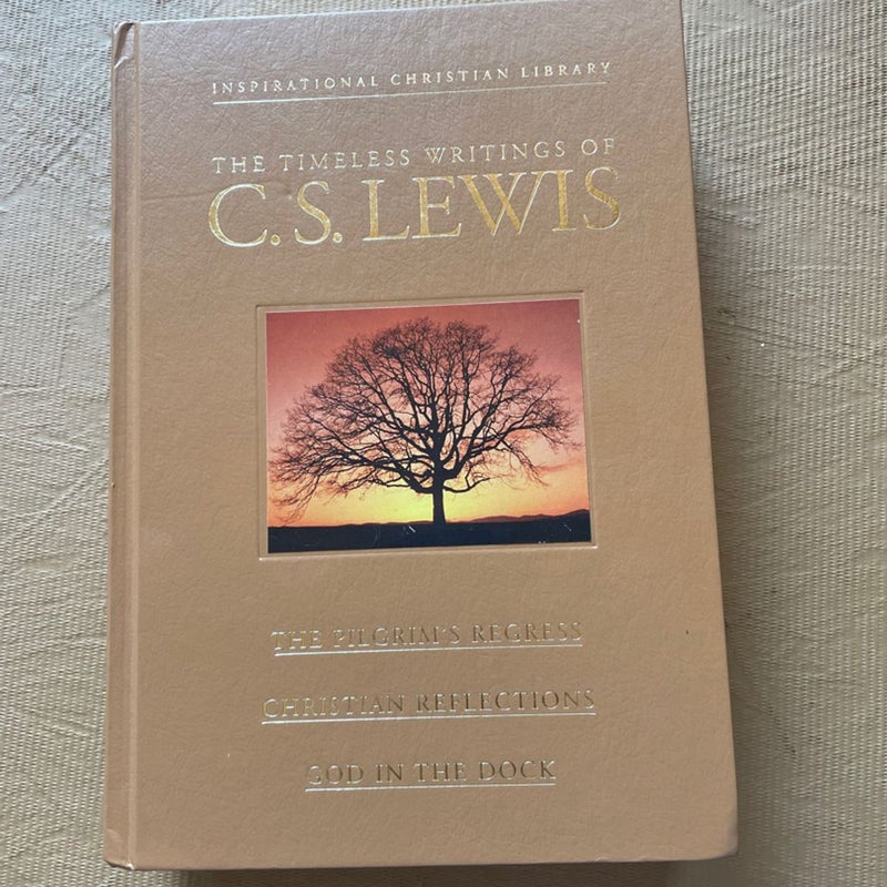 The Timeless Writings of C.S. Lewis: The Pilgrim's Regress / Christian ...