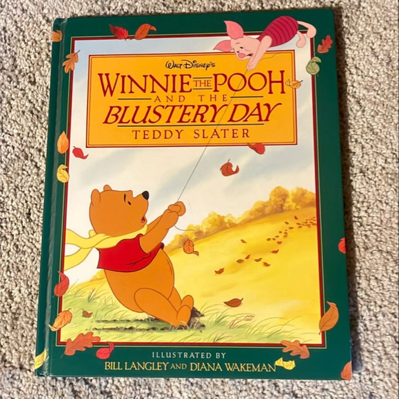 Winnie the Pooh and the Blustery Day by Teddy Slater