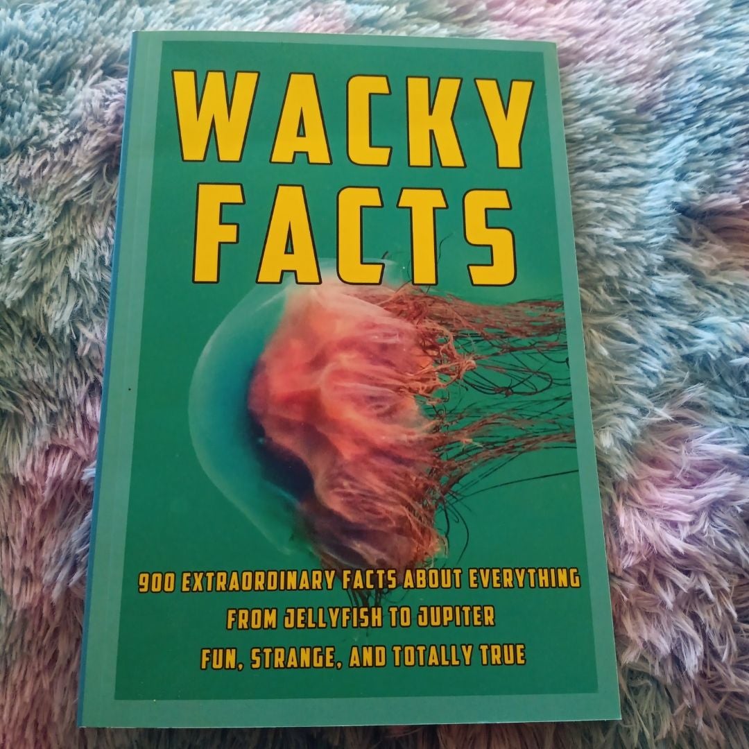 Wacky Facts by Amanda Legend