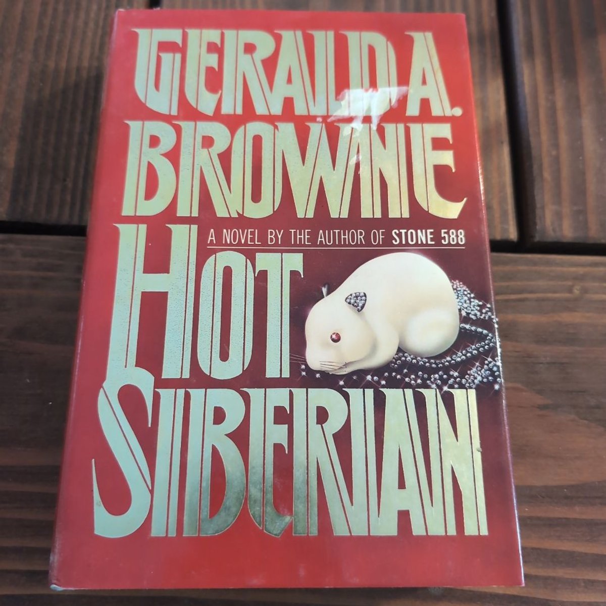 Hot Siberian by Gerald A. Browne