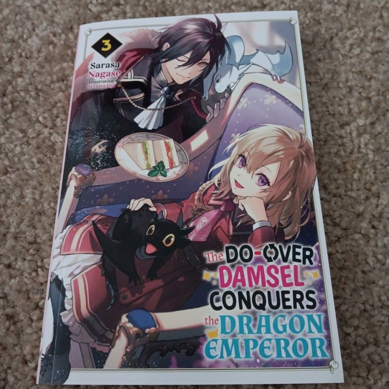 The Do-Over Damsel Conquers the Dragon Emperor Vol.3 by Sarasa Nagase, piyo