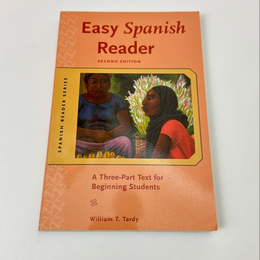 Easy Spanish Reader Premium, Third Edition by William T. Tardy