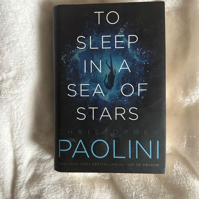To Sleep in a Sea of Stars by Christopher Paolini, Hardcover | Pangobooks