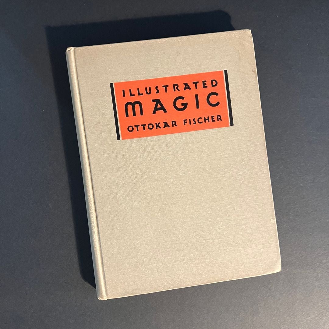 Illustrated Magic (1931) by Ottokar Fischer, Hardcover | Pangobooks