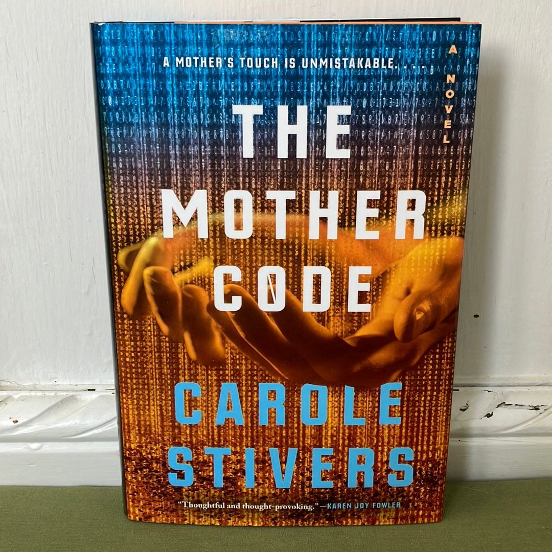 The Mother Code by Carole Stivers