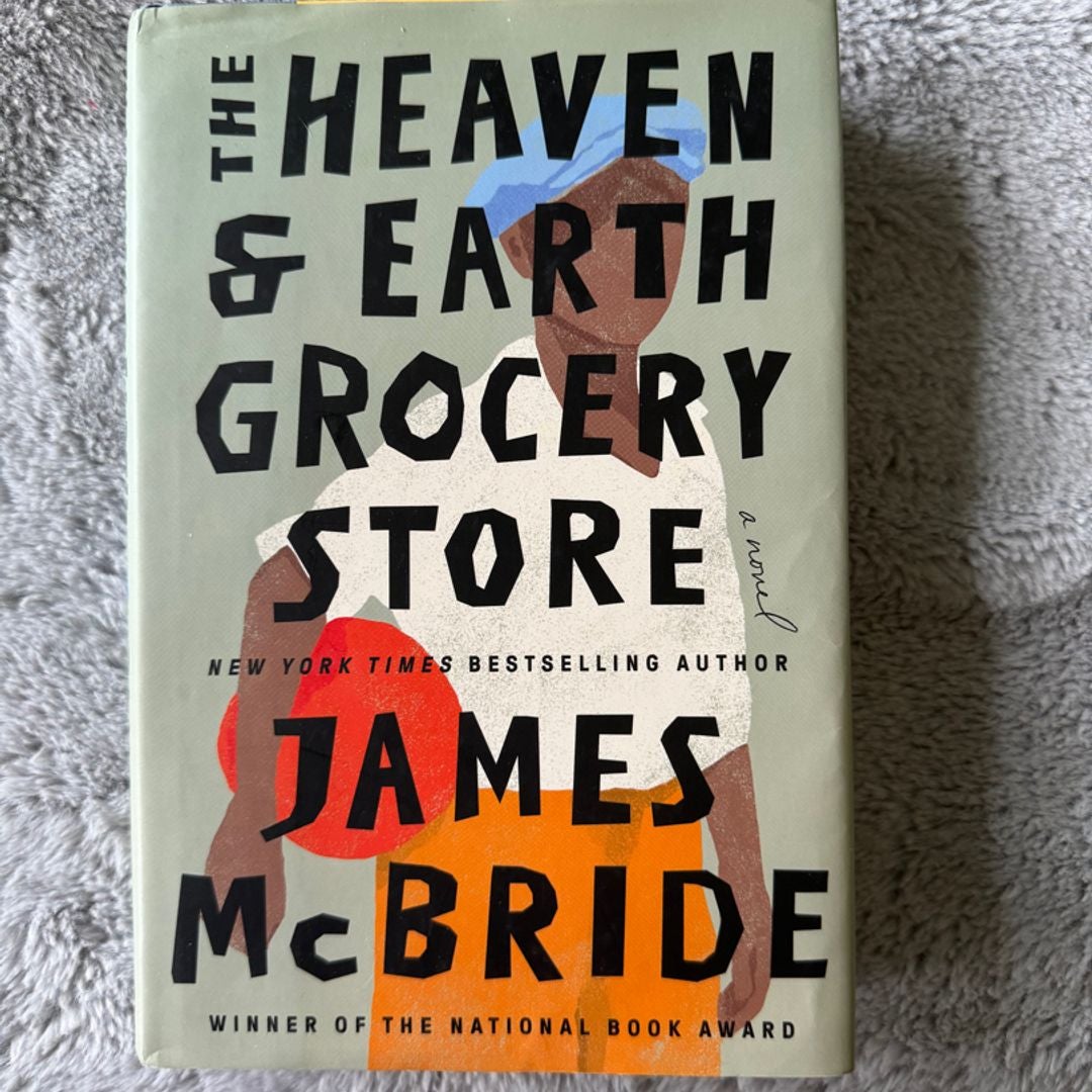 The Heaven and Earth Grocery Store by James McBride, Hardcover | Pangobooks