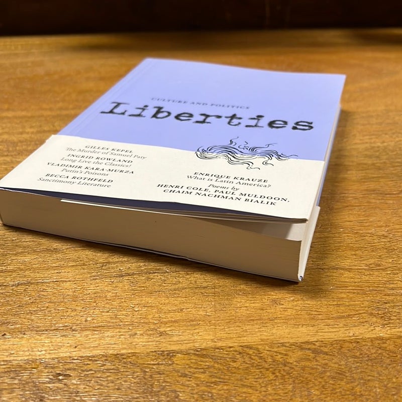 Liberties Journal of Culture and Politics by Giles Kepel