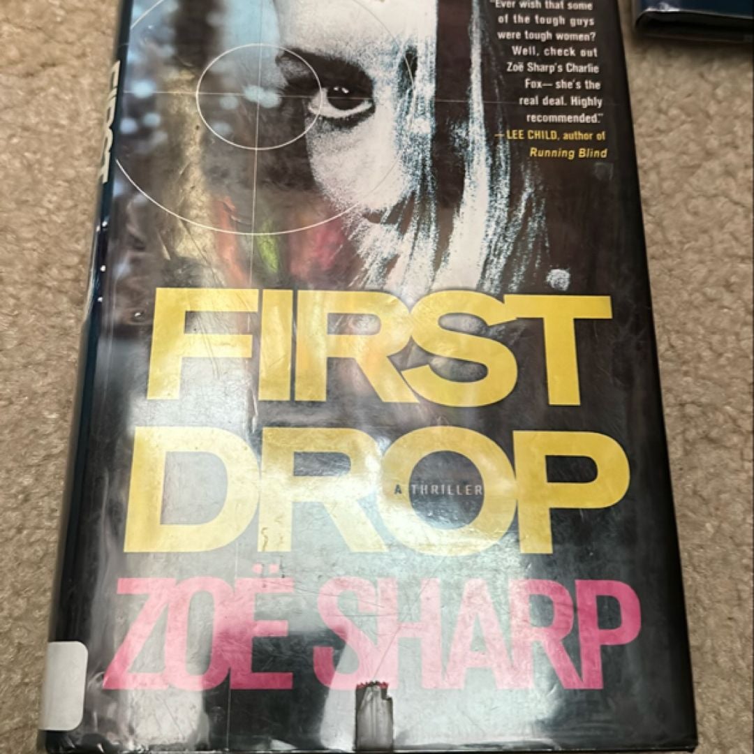 First Drop by Zoe Sharp