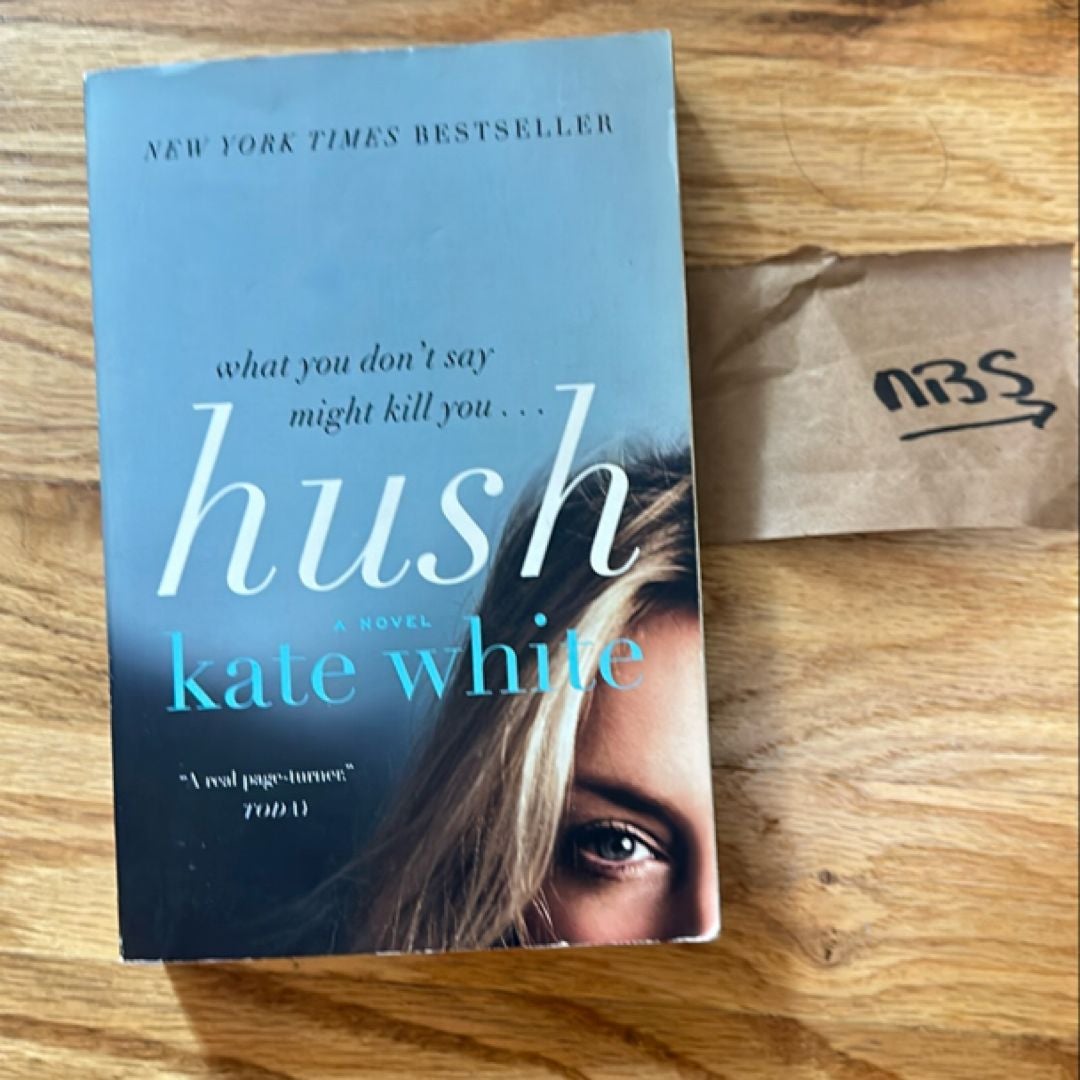 Hush by Kate White