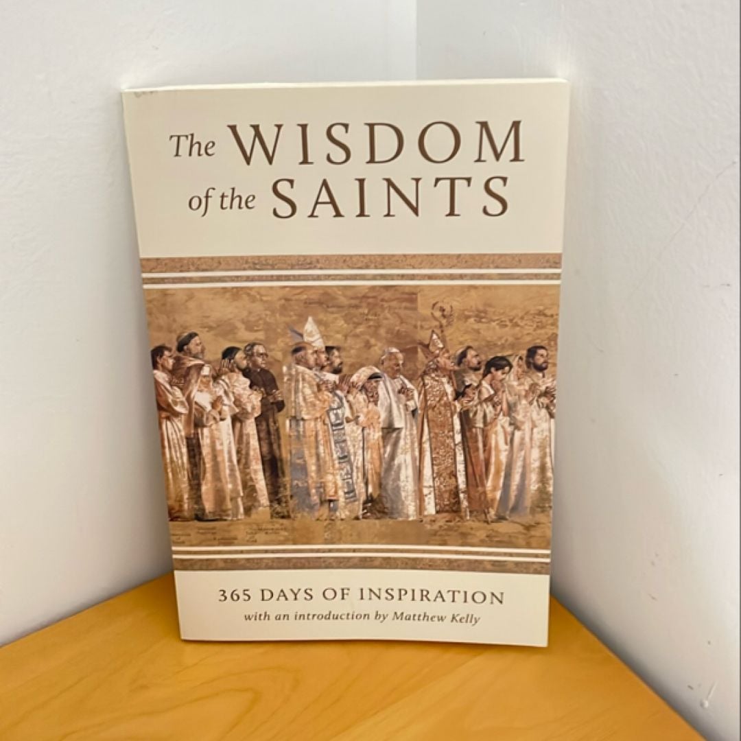 The Wisdom of the Saints by Dynamic Catholic , Paperback | Pangobooks