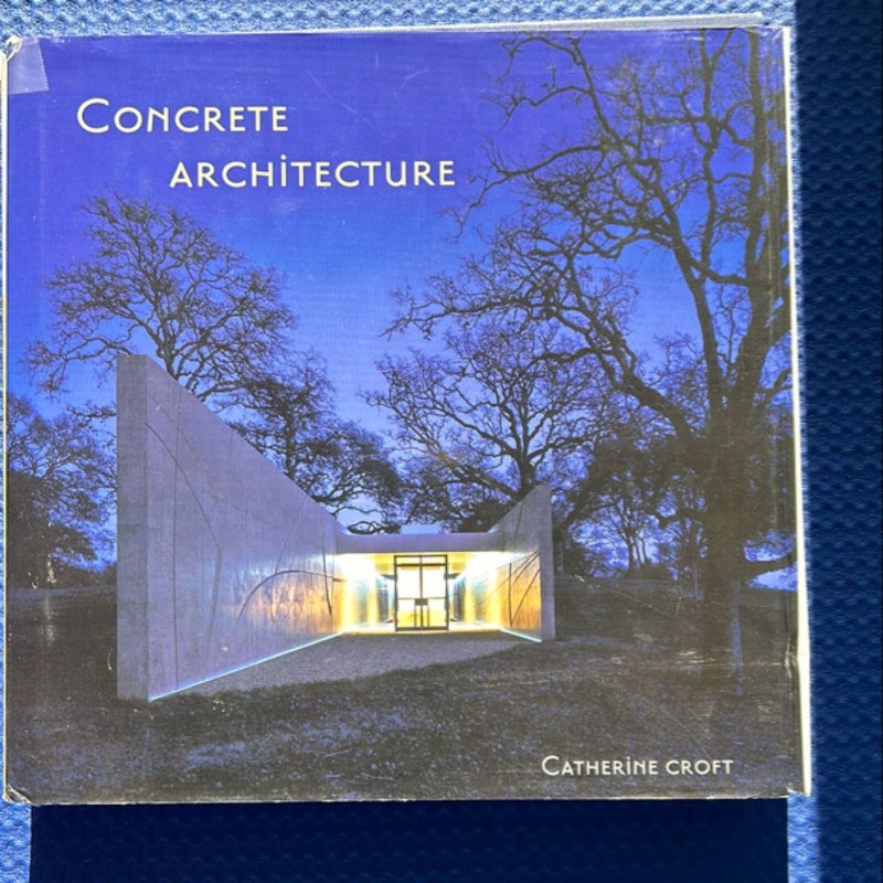 Concrete Architecture by Catherine Croft