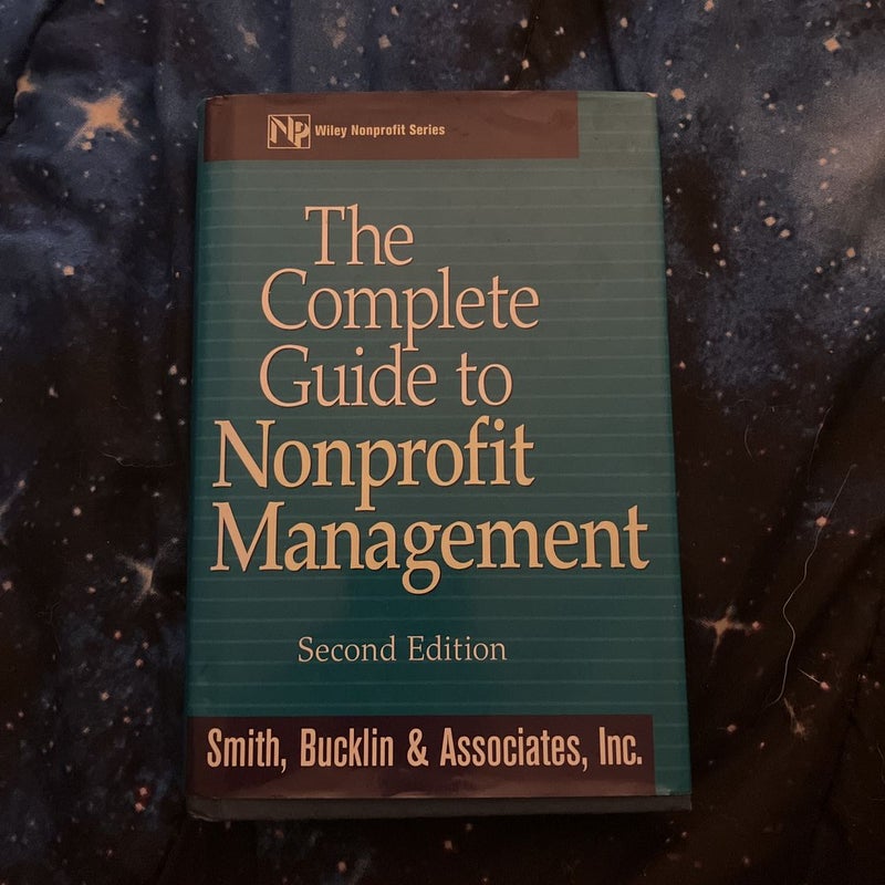 The Complete Guide to Nonprofit Management by Robert H. Wilbur ...