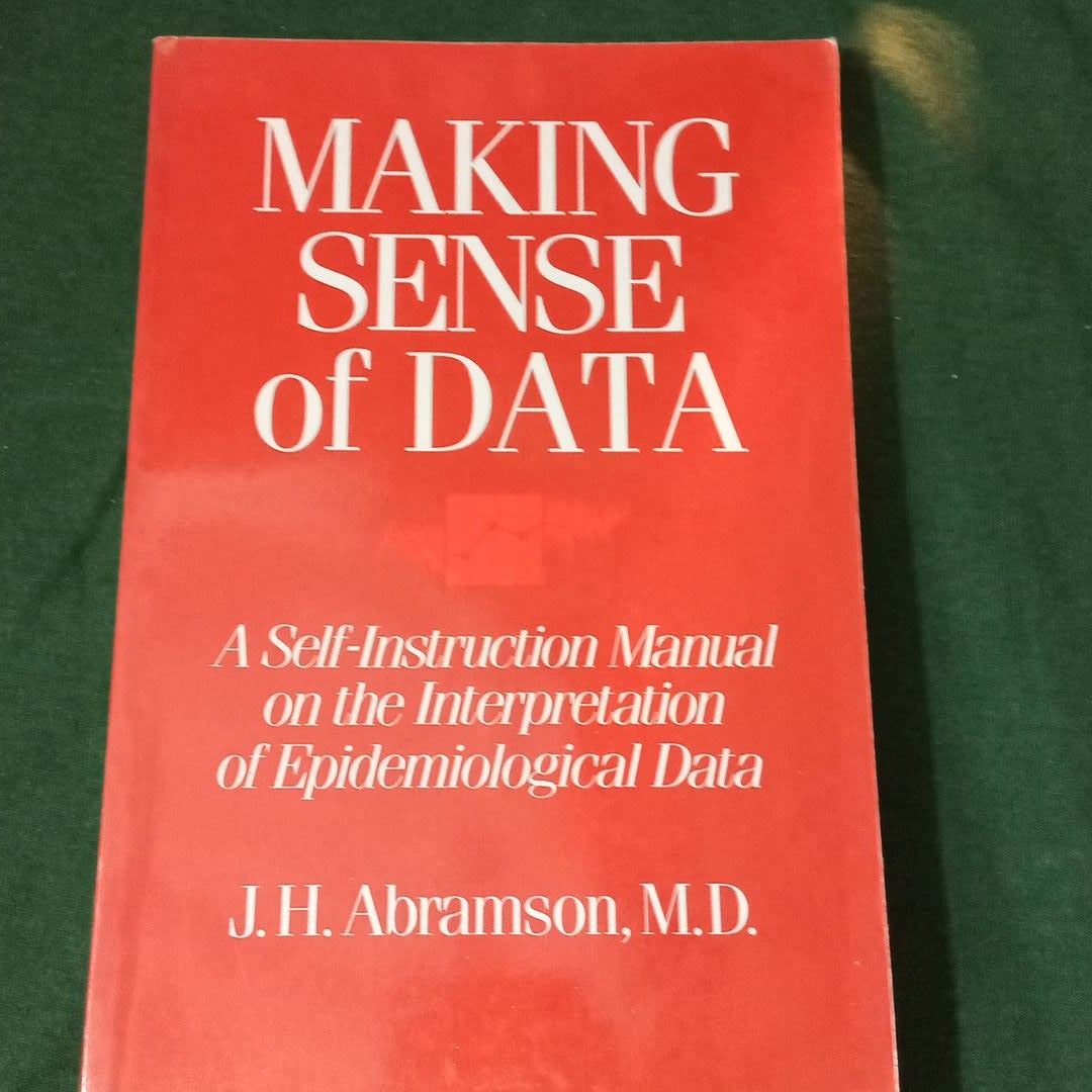 Making Sense of Data by J. H. Abramson