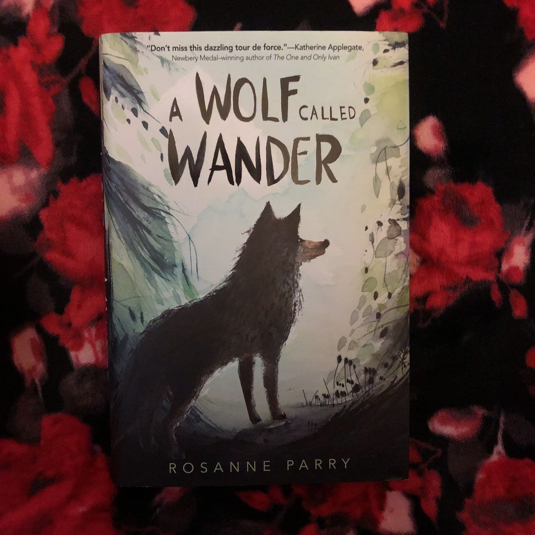 A Wolf Called Wander by Rosanne Parry, Hardcover | Pangobooks