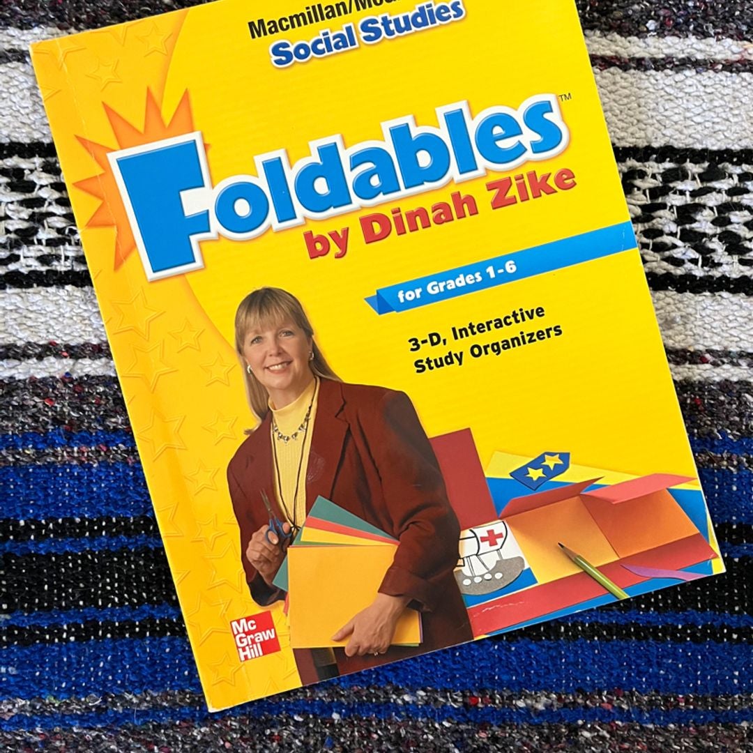 Macmillan/McGraw-Hill Social Studies, Grade 1, Foldables Handbook: 3-D ...