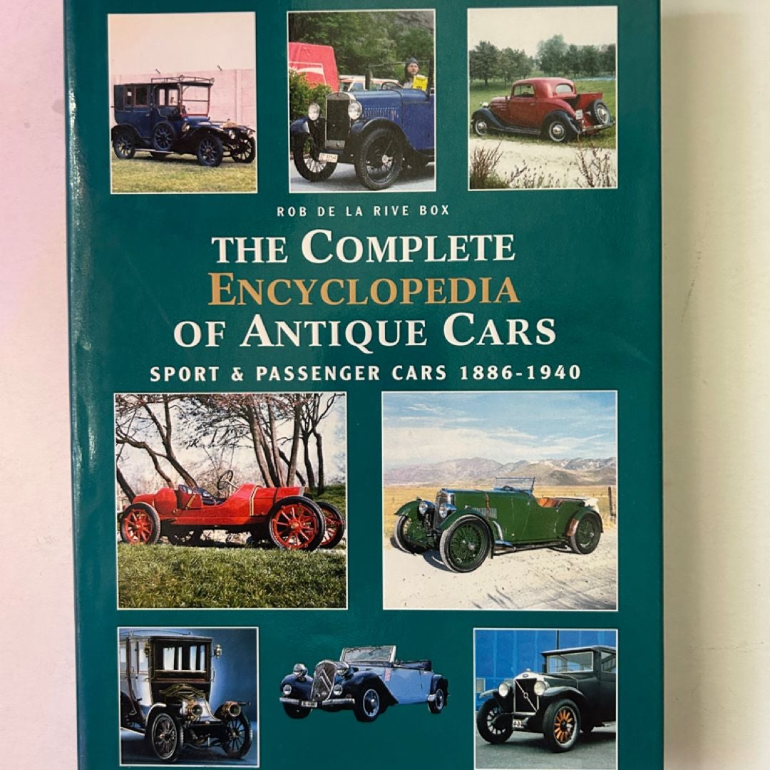 The Complete Encyclopedia of Antique Cars by Rob De La Rive Box ...