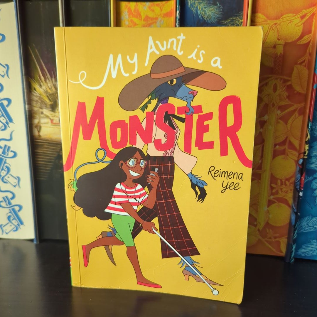 My Aunt Is a Monster by Reimena Yee
