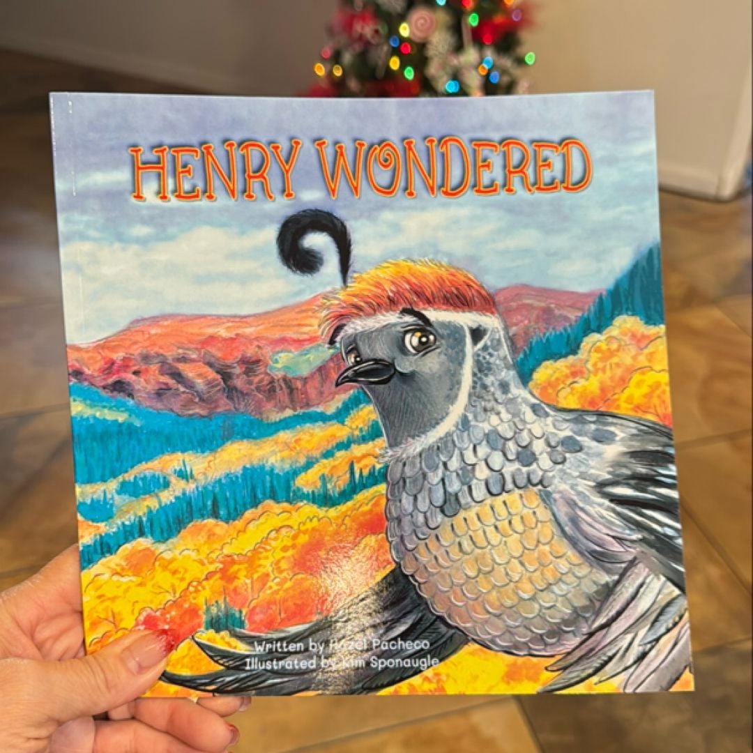 Henry Wondered by Hazel Pacheco