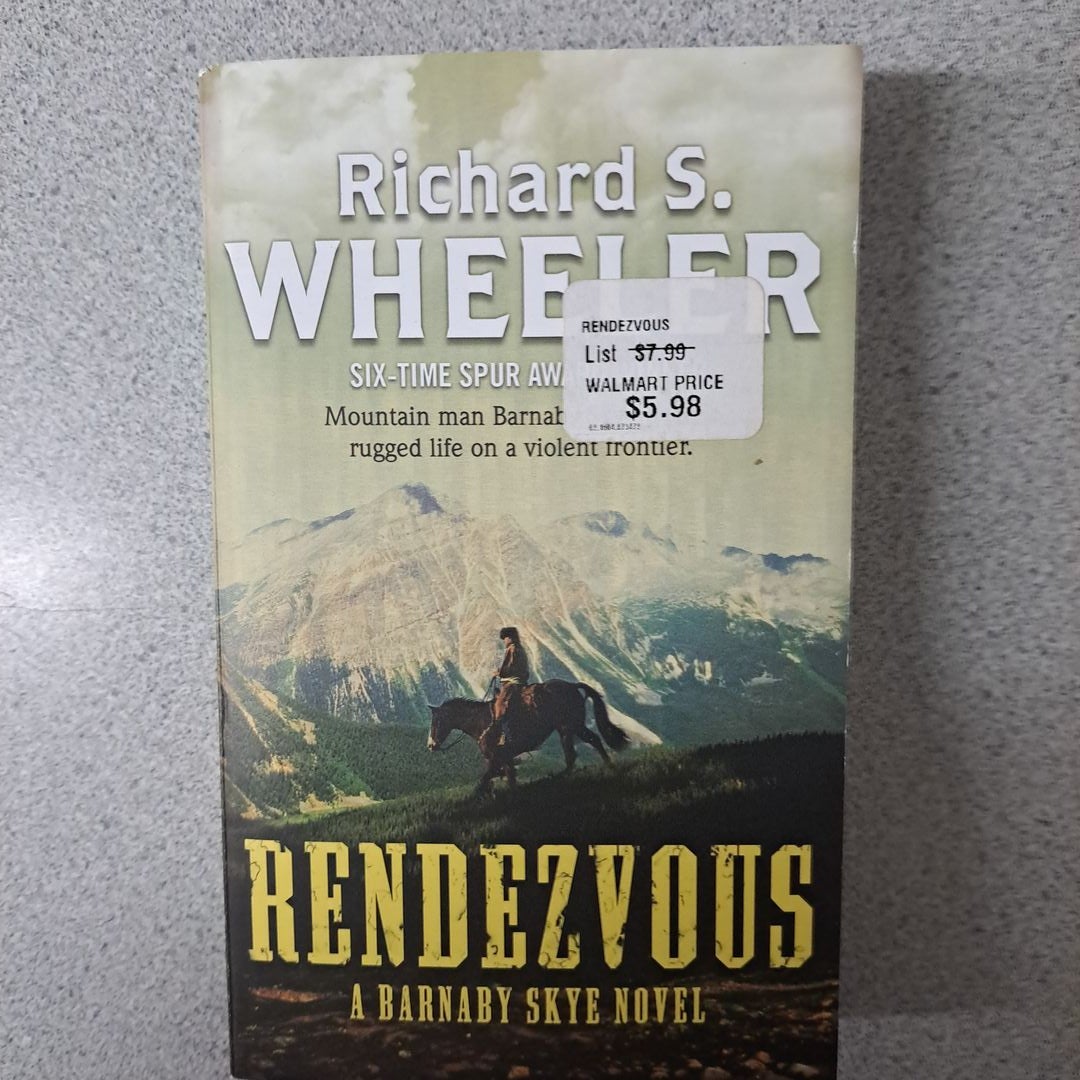 Rendezvous: a Barnaby Skye Novel by Richard S. Wheeler, Paperback ...