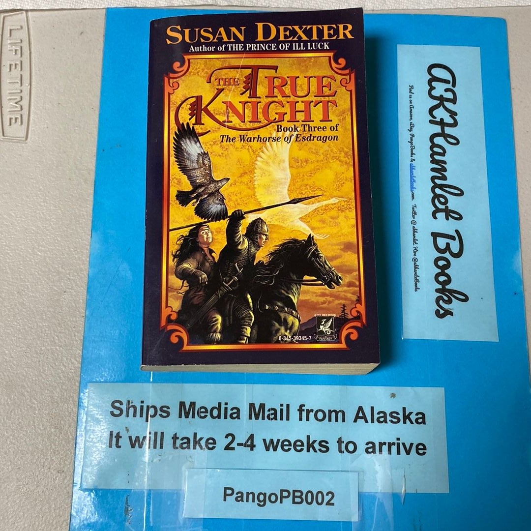 The True Knight by Susan Dexter