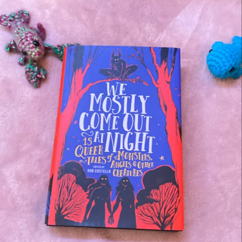 We Mostly Come Out at Night by Rob Costello, Hardcover | Pangobooks
