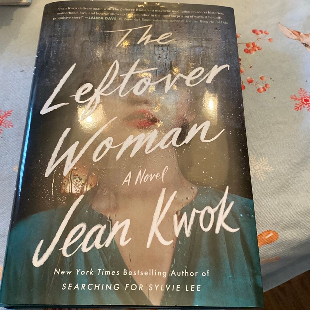 The Leftover Woman by Jean Kwok