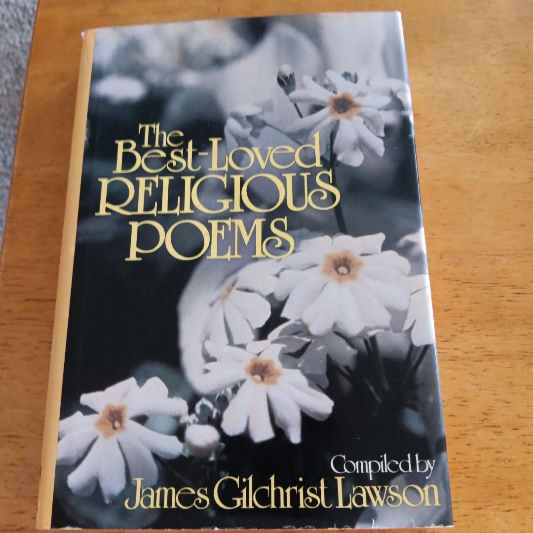 The Best Loved Religious Poems by James Gilchrist Lawson