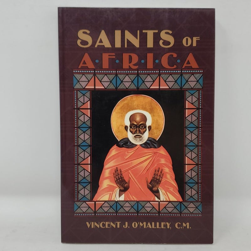 Saints of Africa by Vincent J. O'Malley
