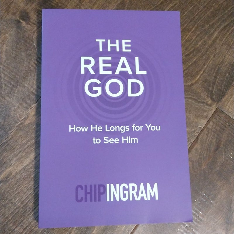 The Real God by Chip Ingram, Paperback | Pangobooks