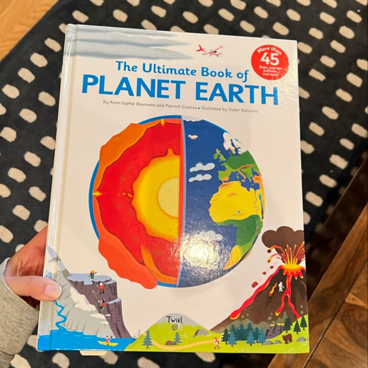 The Ultimate Book of Planet Earth by Anne-Sophie Baumann