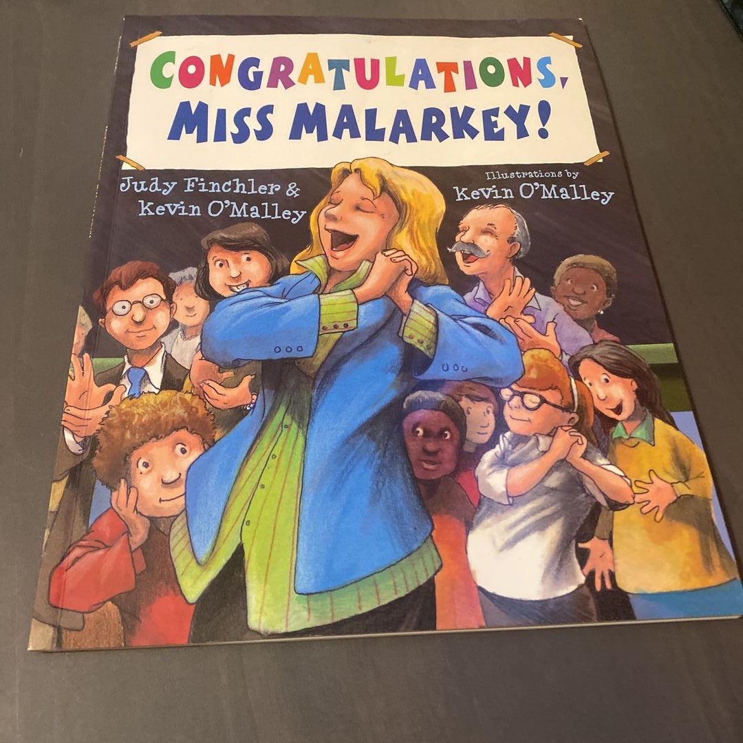 Congratulations, Miss Malarkey! by Judy Finchler