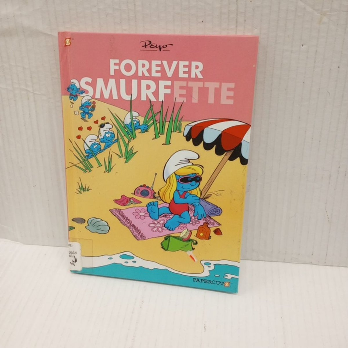 Smurfs: Forever Smurfette by Peyo