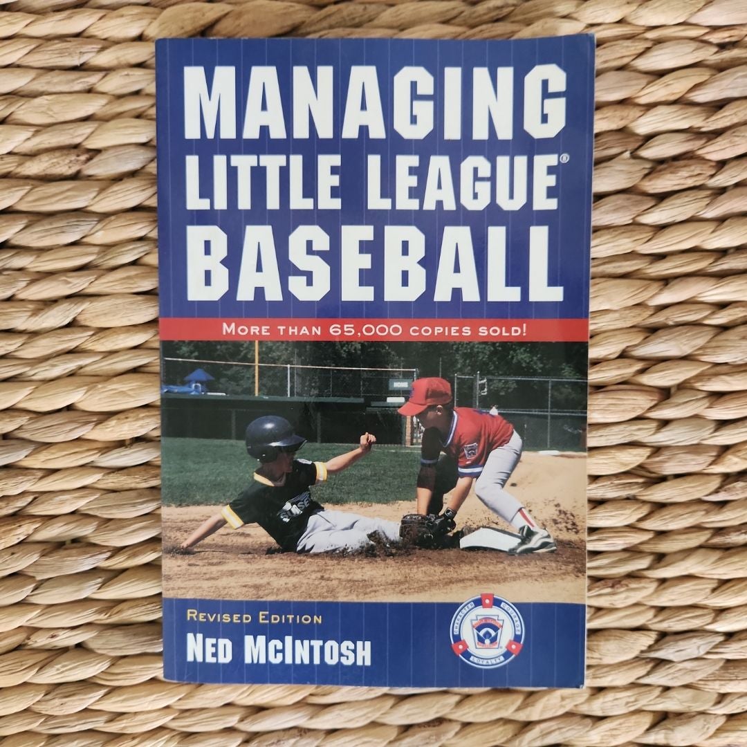 Managing Little League Baseball by Ned McIntosh