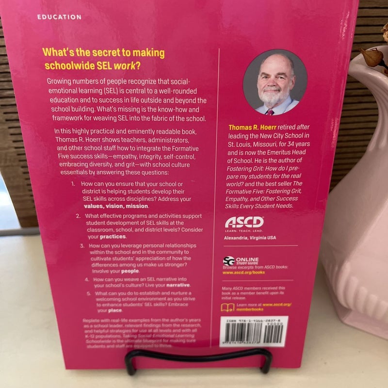 Taking Social-Emotional Learning Schoolwide by Thomas R. Hoerr