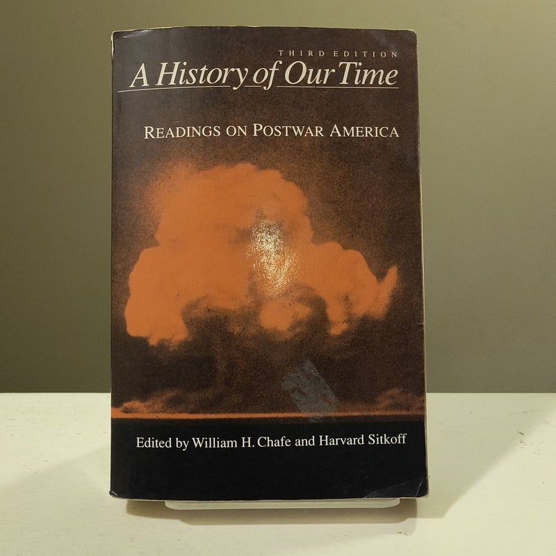 A History of Our Time by William H. Chafe