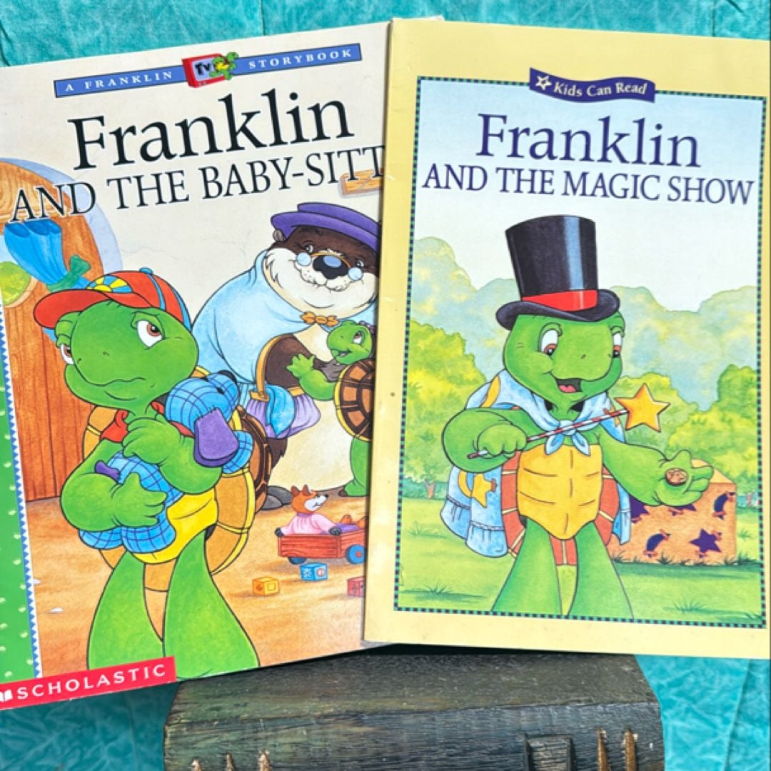 Franklin and the baby-Sitter; Franklin and the Magic Show by Paulette ...
