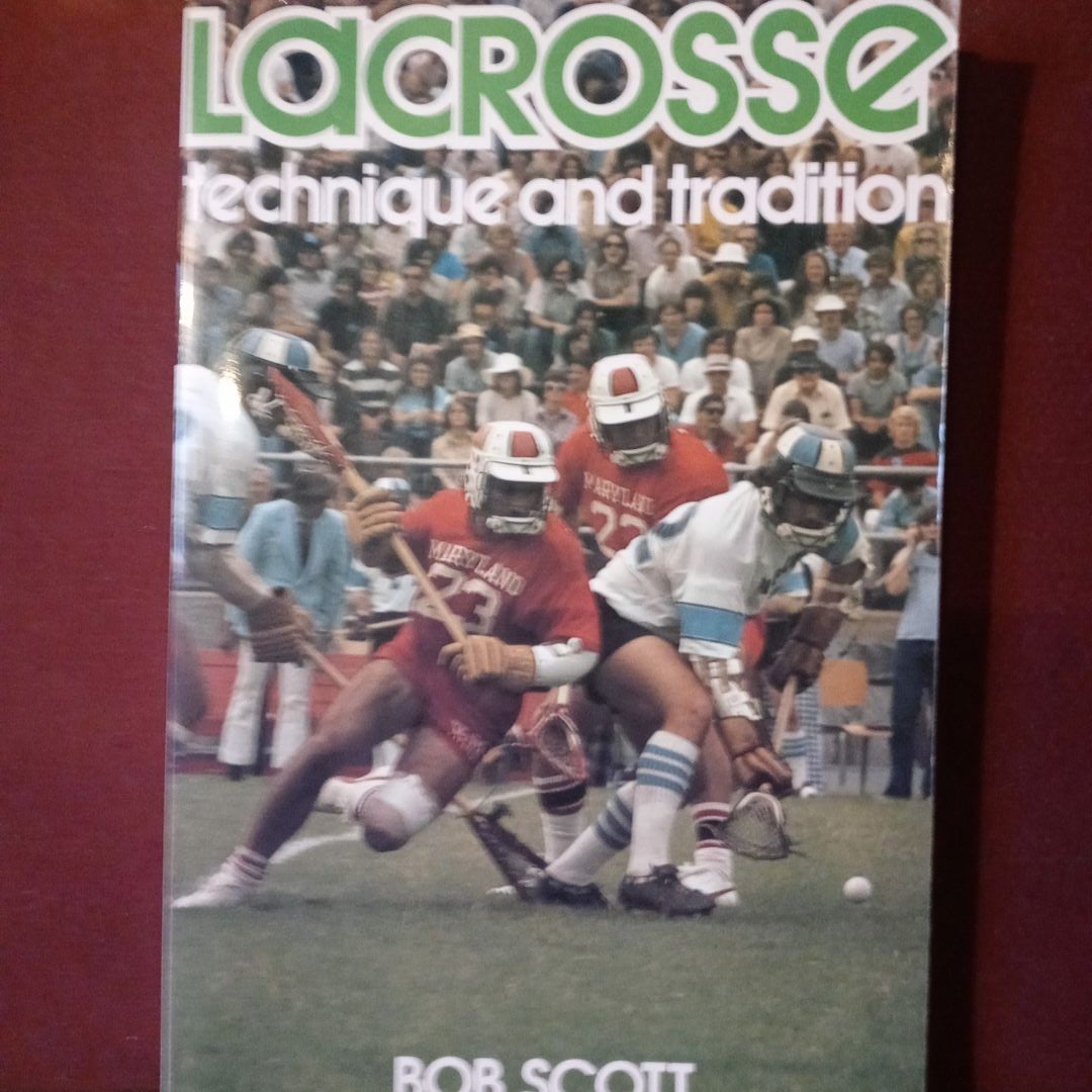 Lacrosse by Robert Scott