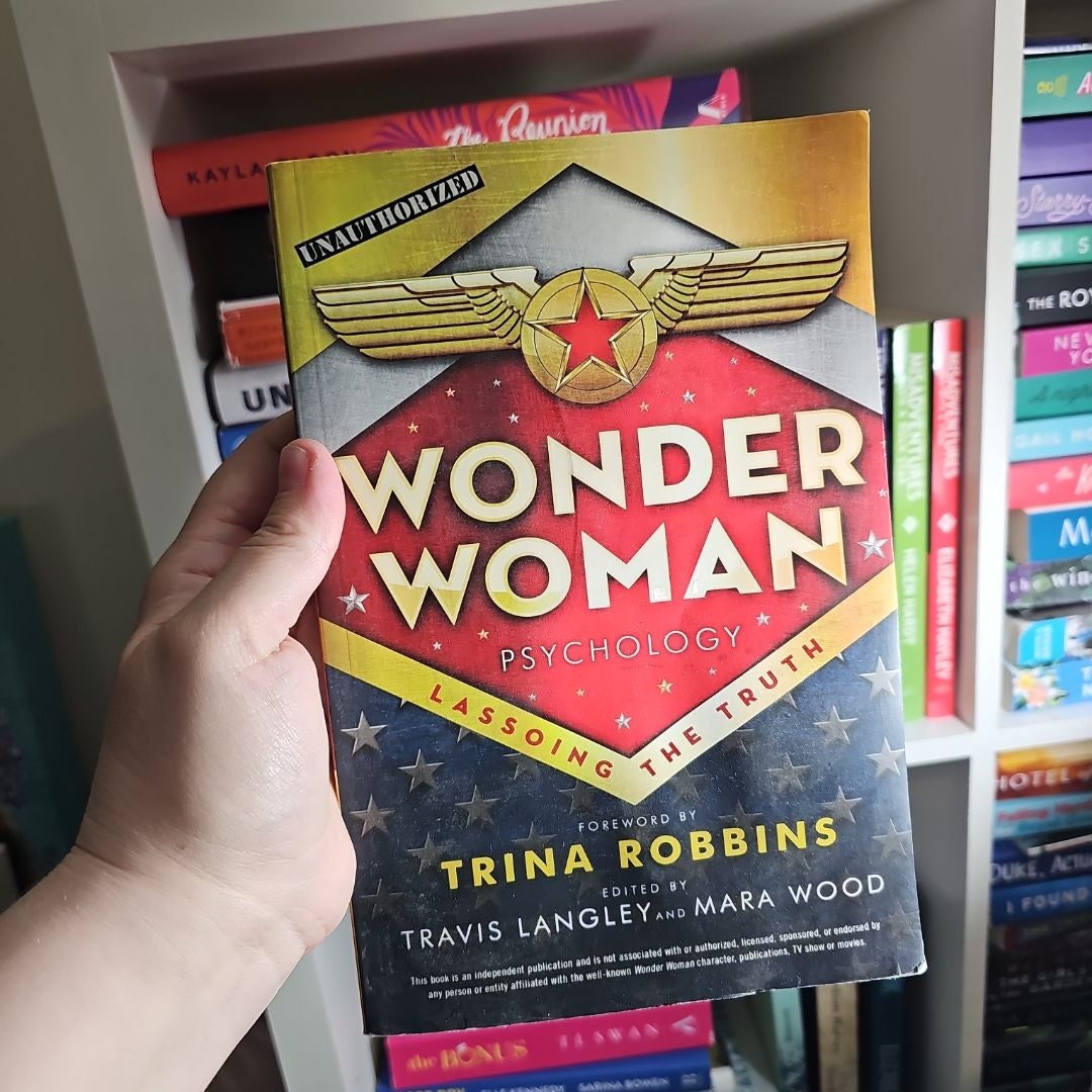 Wonder Woman Psychology by Trina Robbins