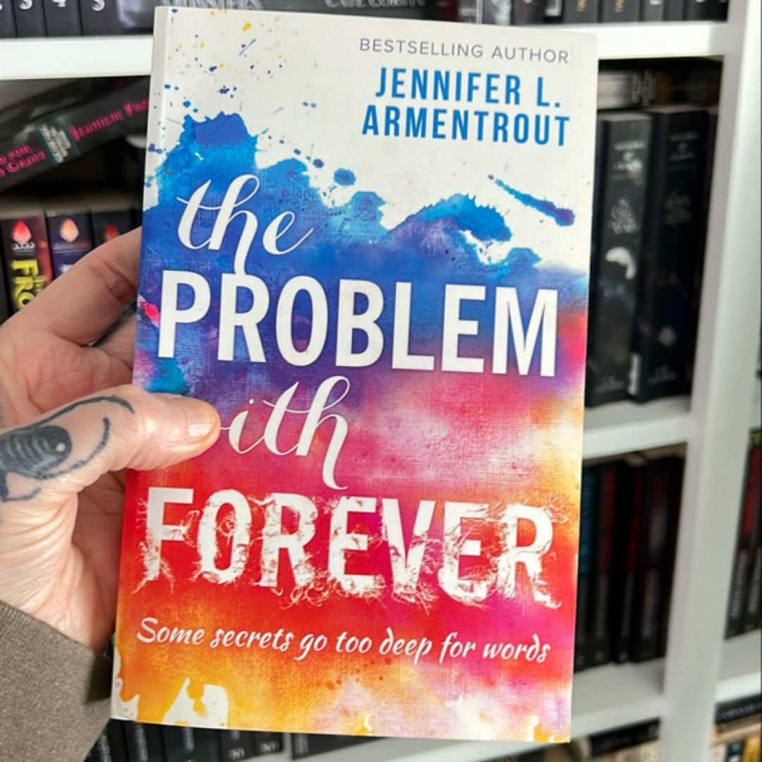 The Problem with Forever by Jennifer L. Armentrout