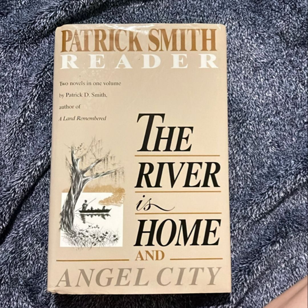 The River Is Home and Angel City by Patrick D. Smith, Kevin McCarthy