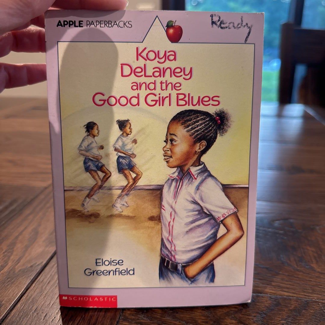 Koya DeLaney and the Good Girl Blues by Eloise Greenfield