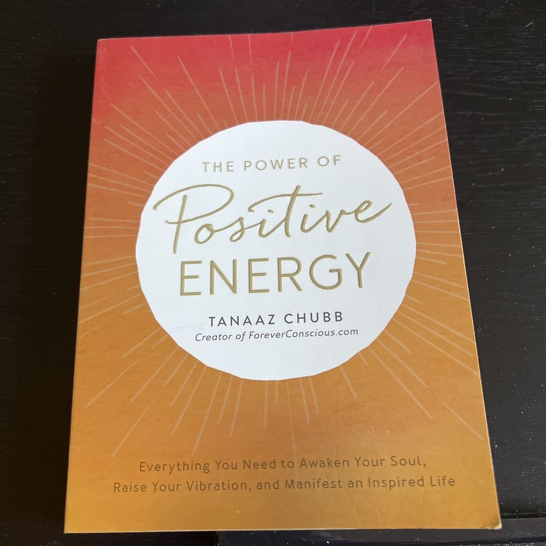 The Power of Positive Energy