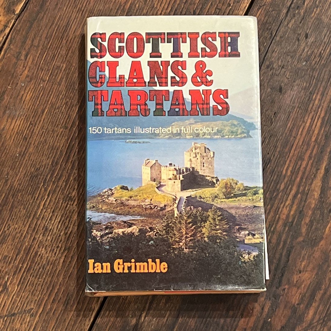 Scottish Clans and Tartans by Ian Grimble, Hardcover | Pangobooks