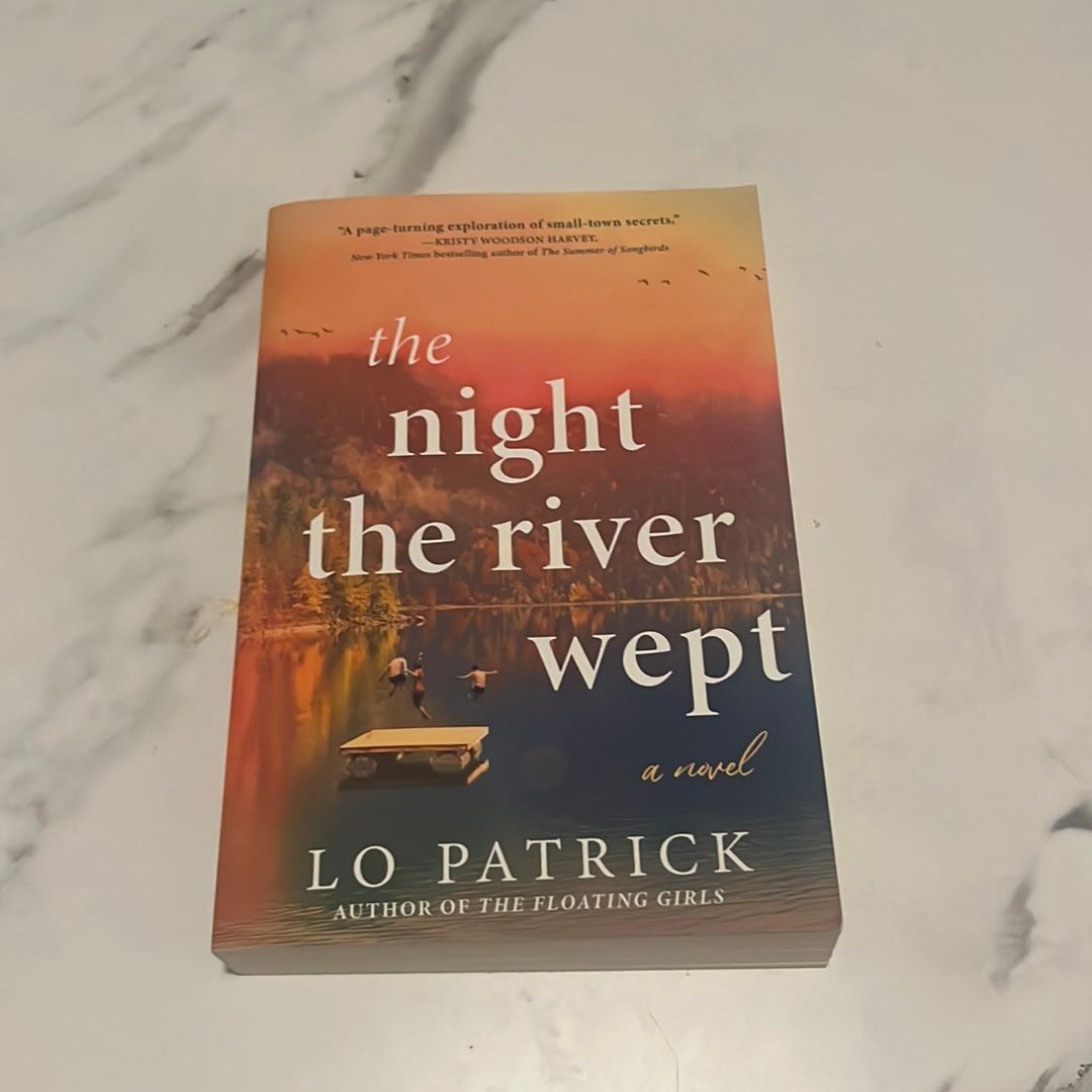 The Night the River Wept by Lo Patrick