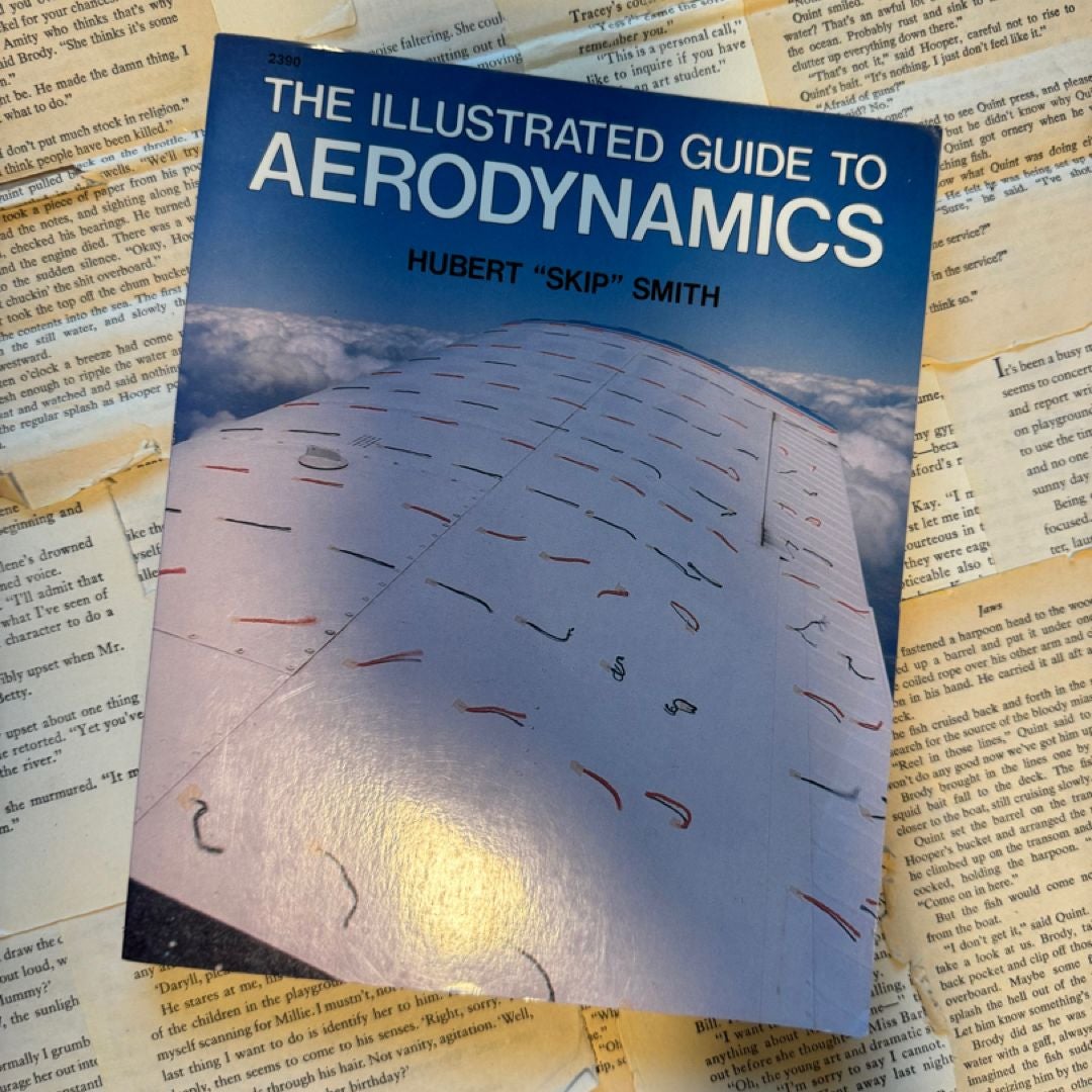The Illustrated Guide to Aerodynamics by Hubert C. Smith