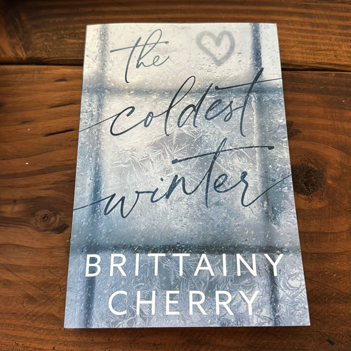 The Coldest Winter by Brittainy Cherry
