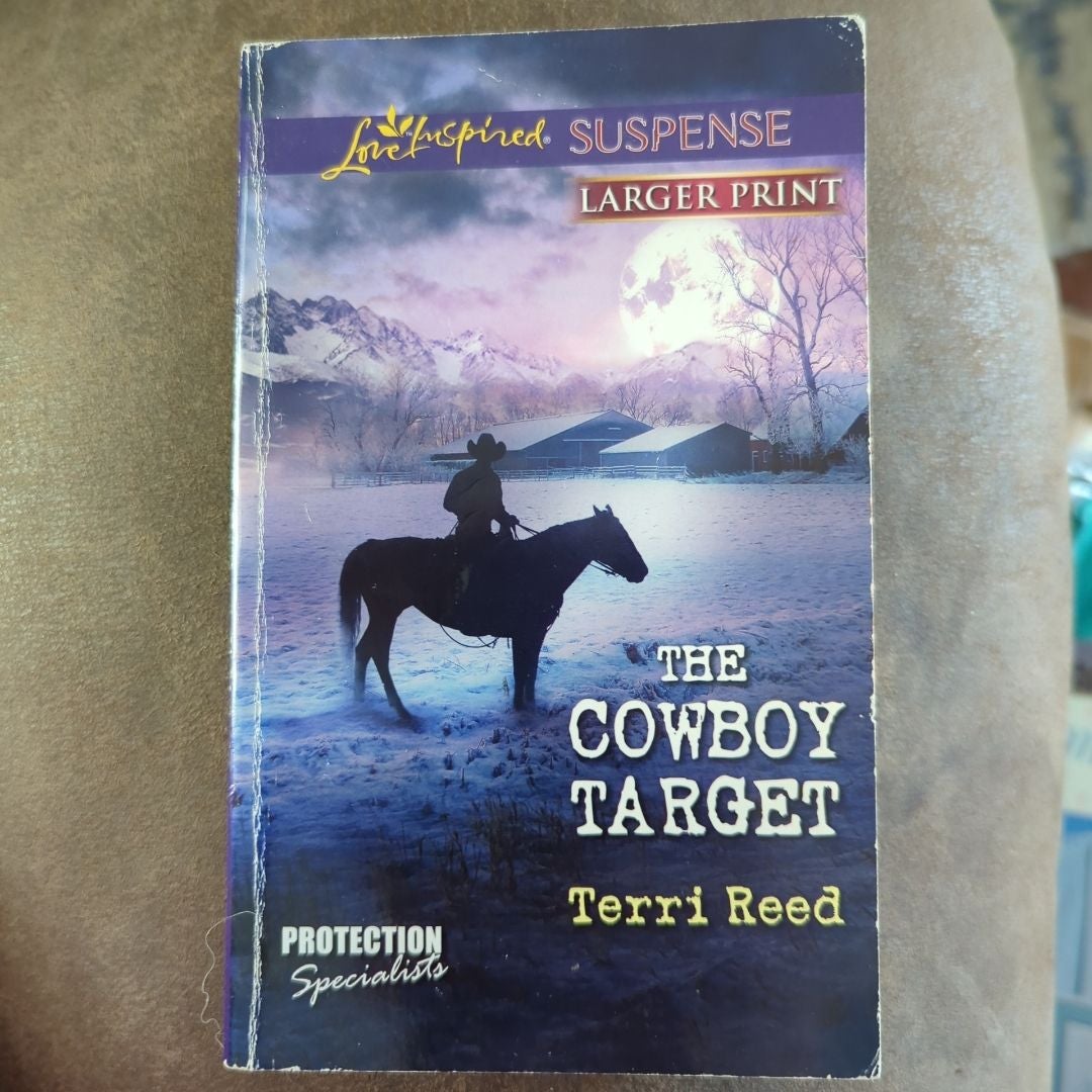 The Cowboy Target by Terri Reed